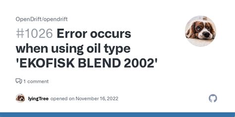 Error Occurs When Using Oil Type Ekofisk Blend 2002 · Issue 1026