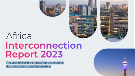 Africa Interconnection Report 2023 African Actors Of Data Center Association Adca