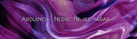 Arduino Nedir Ne Işe Yarar Pentesterest
