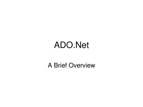 PPT ADO Net PowerPoint Presentation Free Download ID