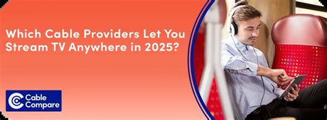 Cable Tv Apps 20256 To Stream Anywhere