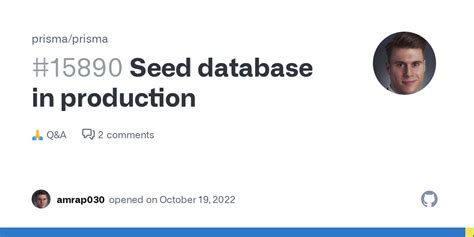 Seed Database In Production · Prisma Prisma · Discussion 15890 · Github