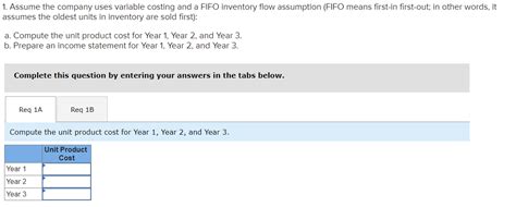 Solved 2 Assume The Company Uses Variable Costing And A