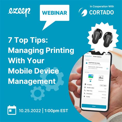 7 Top Tips Managing Printing With Your Mobile Device Management Ezeep