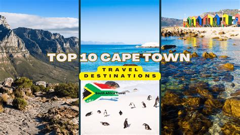 Top 10 Cape Town Travel Destinations Must Visit Attractions