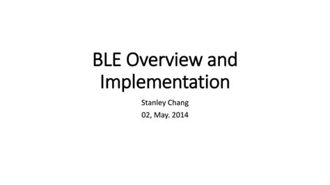 ble overview and implementation ppt
