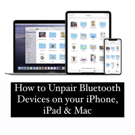 How To Unpair Bluetooth Devices On Your Iphone Ipad And Mac