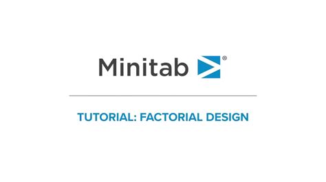 How To Create And Analyze Factorial Designs Minitab Tutorial Series