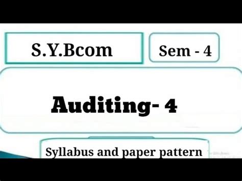 #1 SYBCom Sem -4 | Auditing| Syllabus and Paper Pattern| Mumbai ...