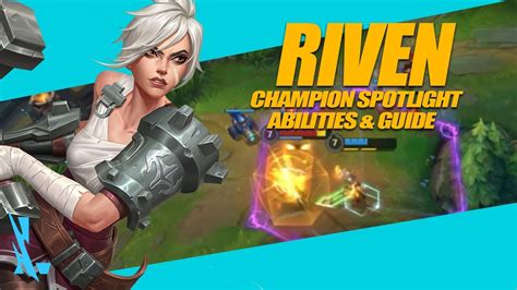 Riven Champion Spotlight Abilities And Guide Youtube