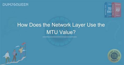 How Does The Network Layer Use The Mtu Value Optimize Network Performance