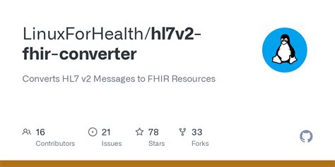 GitHub LinuxForHealth Hl V Fhir Converter Converts HL V Messages To FHIR Resources