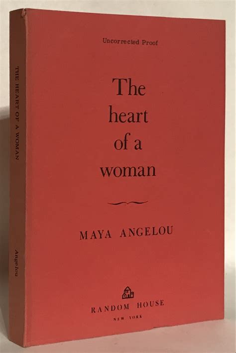 The Heart Of A Woman Proof De Angelou Maya Fine Soft Cover 1981 1st Edition Thomas Dorn