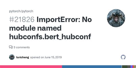 importerror no module named hubconfs bert hubconf · issue 21826