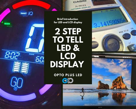 Steps To Tell LED Vs LCD Brief Intro OPTO PLUS LED