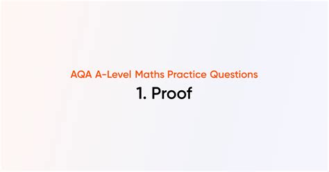 Aqa A Level Maths 1 Proof