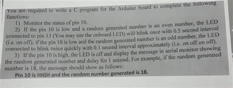 Solved You Are Required To Write A C Program For The Arduino Chegg Com