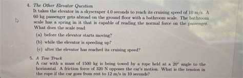 Solved The Other Elevator Question It Takes The Elevator Chegg