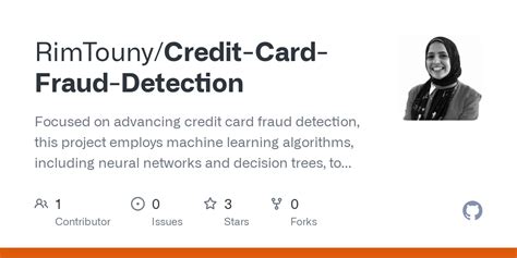 GitHub RimTouny Credit Card Fraud Detection Focused On Advancing Credit Card Fraud Detection