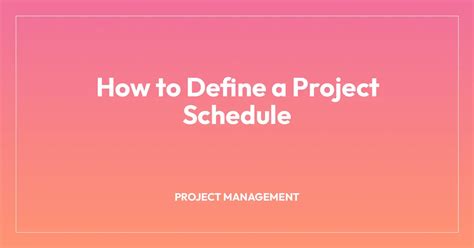How To Define A Project Schedule • Slm Self Learning Material For Mba