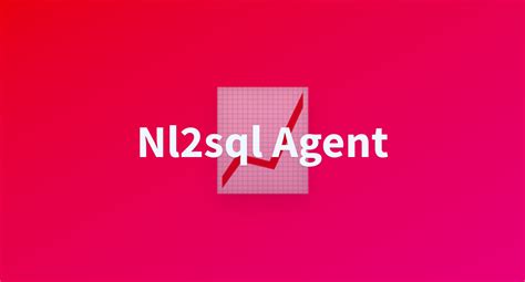 Nl2sql Agent A Hugging Face Space By Narutolxy1024