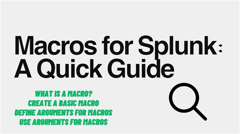macros for splunk a quick guide