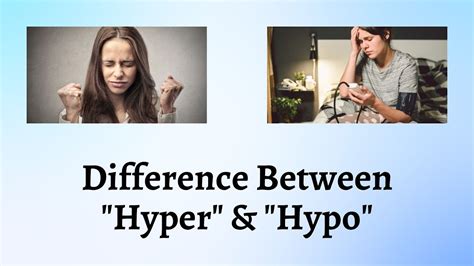 Difference Between Hyper And Hypo Hyper Vs Hypo Unraveling The