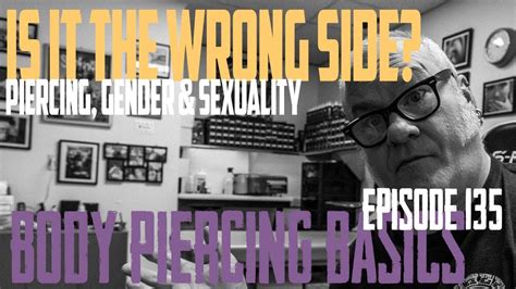 Piercing Gender Sexuality Body Piercing Basics EP135 YouTube
