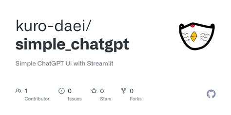 Github Kuro Daeisimplechatgpt Simple Chatgpt Ui With Streamlit
