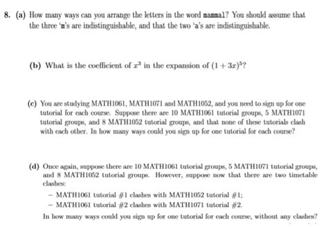 Solved 8 A How Many Ways Can You Arrange The Letters In