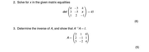 Solved 2 Solve For X In The Given Matrix Equalities X Det 3 Chegg Com