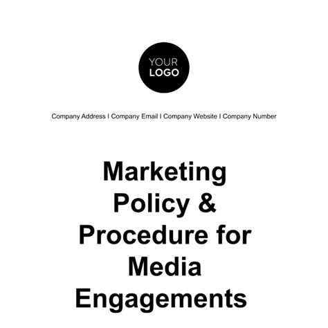 Marketing Policy And Procedure For Media Engagements Template Edit