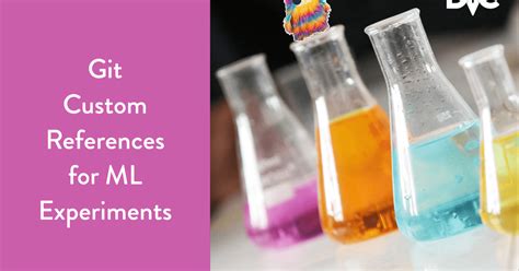 Data Version Control · Dvc