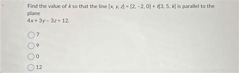 Solved Find The Value Of K So That The Line Chegg