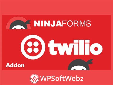 Ninja Forms Twilio Sms Extension Latest Version