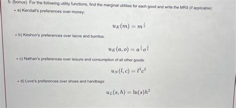 Solved 5 Bonus For The Following Utility Functions Find