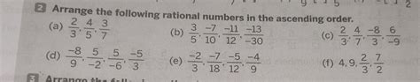 arrange the following rational number in the ascending order. 1) 3by5, -7by10, -11by12, -13by-30 ...