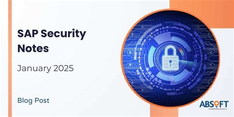 Sap Security Notes Review January 2025 Absoft Review