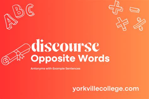 What Is The Opposite Of Discourse Example Sentences