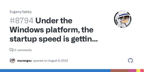 Under The Windows Platform The Startup Speed Is Getting Slower And Slower · Issue 8794
