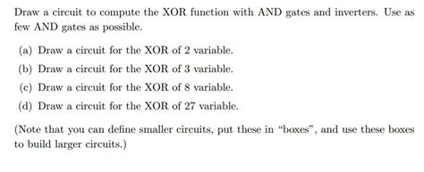 Solved Draw A Circuit To Compute The XOR Function With AND Chegg Com