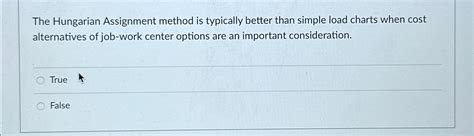 solved the hungarian assignment method is typically better