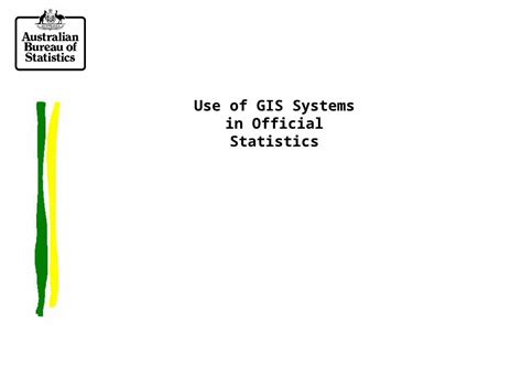 Ppt Use Of Gis Systems In Official Statistics Overview Of