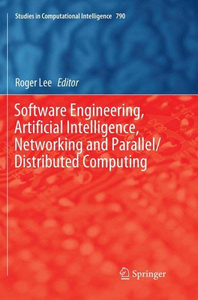 Software Engineering, Artificial Intelligence, Networking and … - englisches Buch - bücher.de