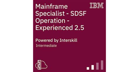 Interskill Mainframe Specialist Sdsf Operation Experienced 25