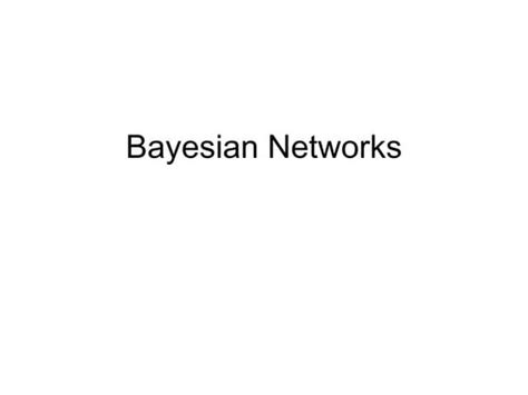 Bayesian Probabilistic Interference Ppt