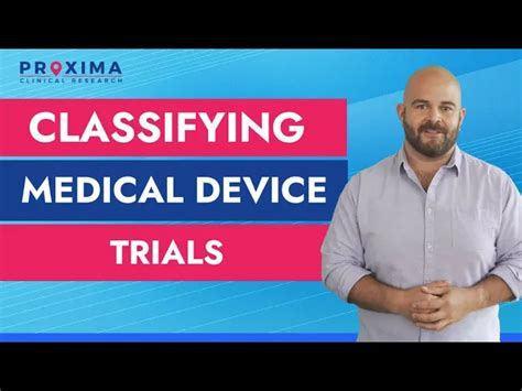Classifying Medical Device Trials