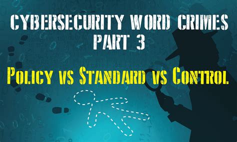 Policy Vs Standard Vs Control Vs Procedure