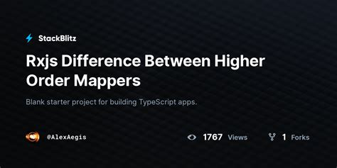 Rxjs Difference Between Higher Order Mappers Stackblitz