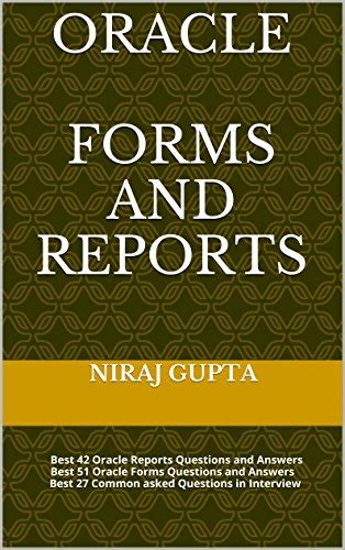 Oracle Forms And Reports Best Oracle Reports Questions And Answers Best Oracle Forms